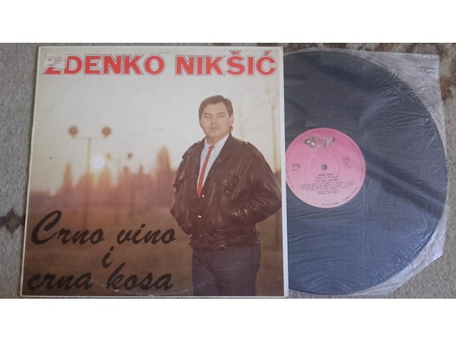 Zdenko Nikšić - Crno vino i crna kosa