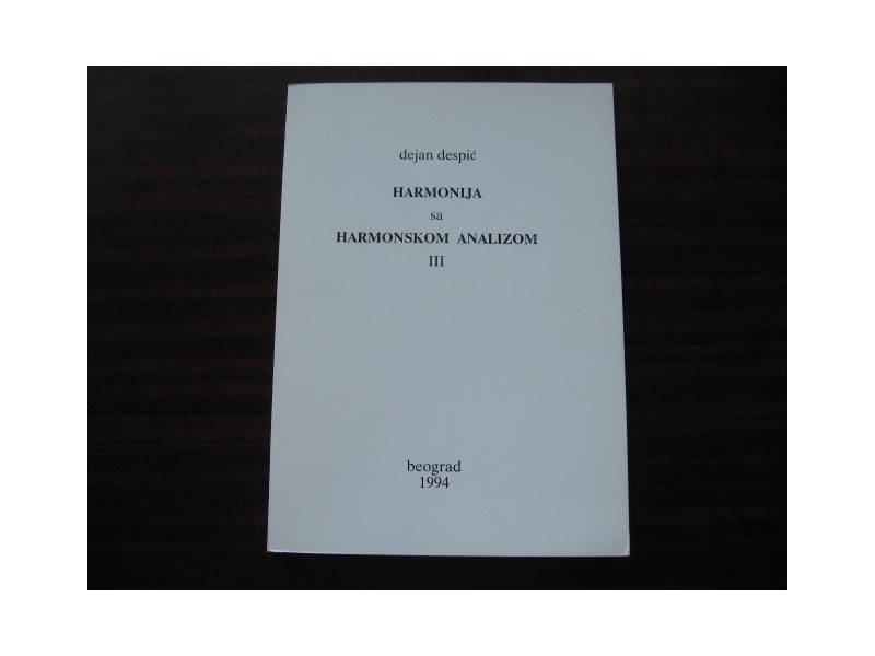 Harmonija sa harmonskom analizom III - Dejan Despić