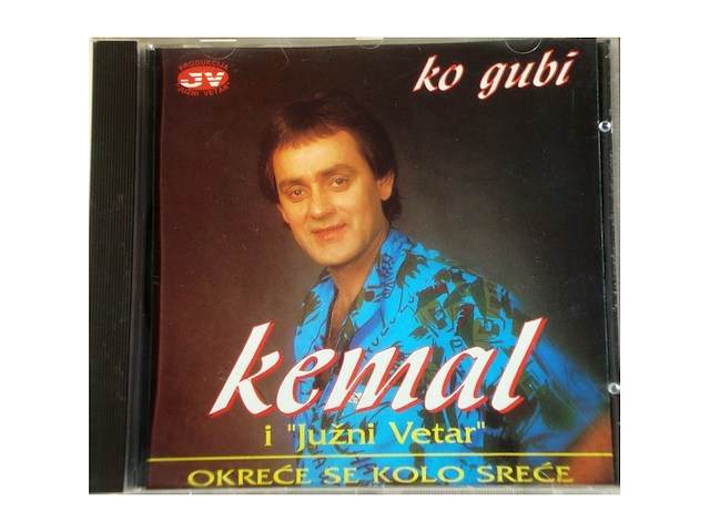 Kemal Malovčić ‎– Ko Gubi / Okreće Se Kolo Sreće CD