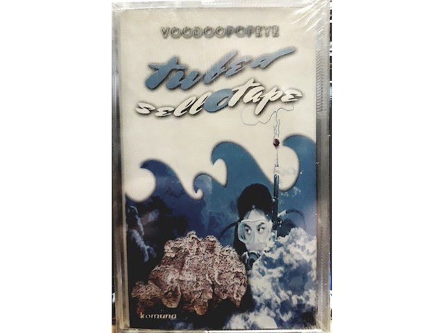 Voodoo Popeye - Tubed Sellotape Kaseta Neotpakovana