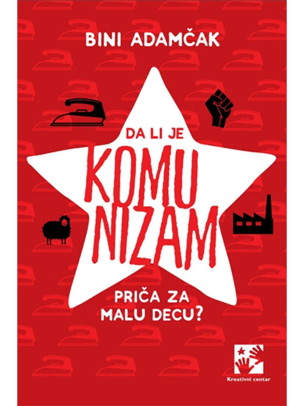 Da li je komunizam priča za malu decu?