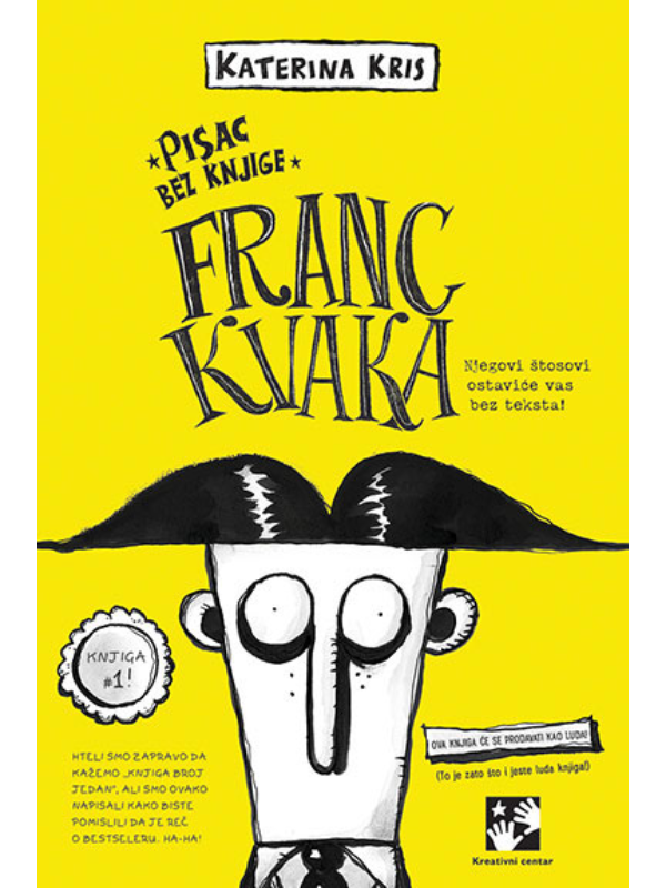 Franc Kvaka: pisac bez knjige