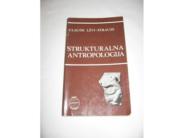 Strukturalna antropologija - Claude Levi Strauss