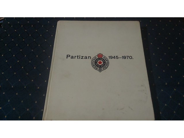 Partizan 1945-1970/Monografija