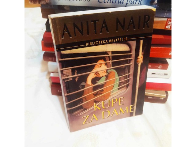KUPE ZA DAME - Anita Nair