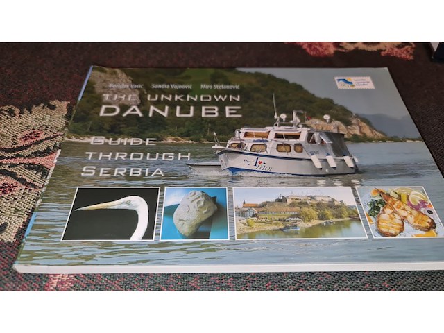 The unknown Danube, guide through Serbia