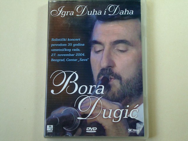 Bora Dugić - Igra Duha I Daha (Solistički Koncert) DVD