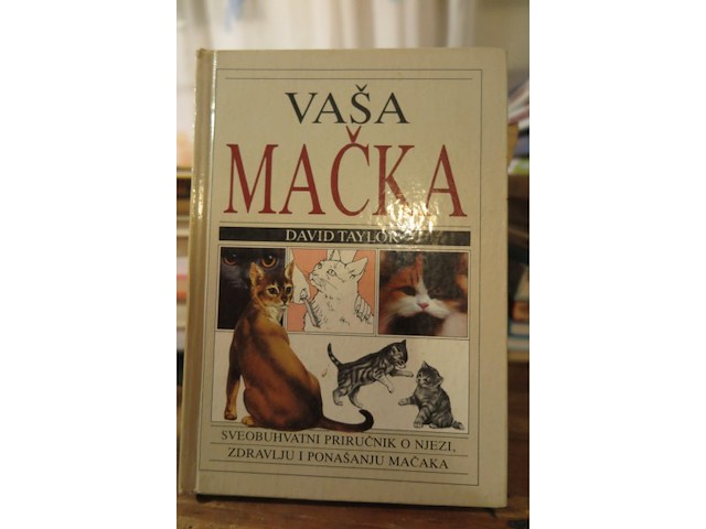 VAŠA MAČKA / DAVID TAYLOR