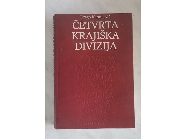 Četvrta krajiška divizija - Drago Karasijević