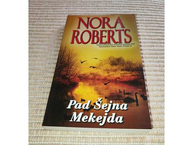 Pad Šejna Mekejda - Nora Roberts (NOVO)