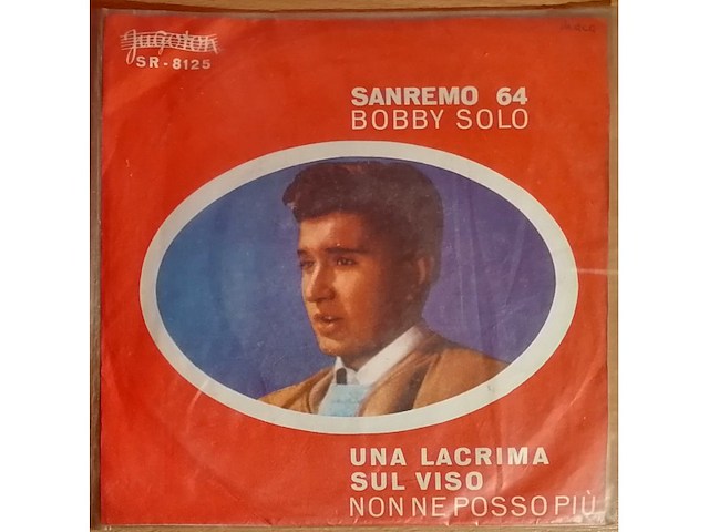 SP BOBBY SOLO - Sanremo 64: Una Lacrima, 1.pressing VG+