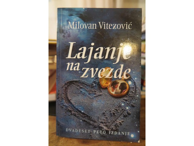 Milovan Vitezović Lajanje na zvezde