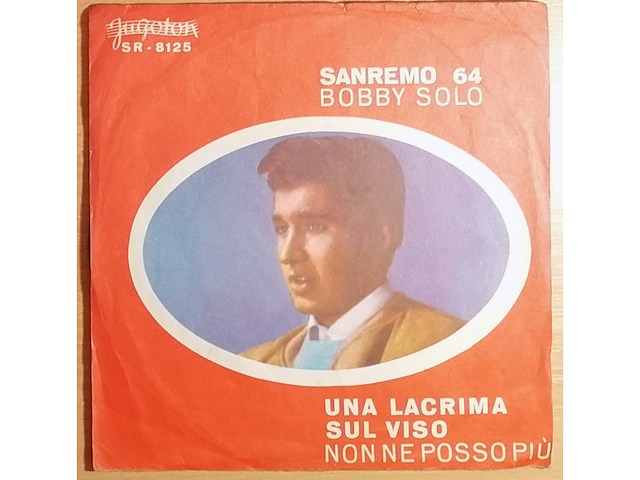 SP BOBBY SOLO - Sanremo 64: Una Lacrima Sul Viso, VG-