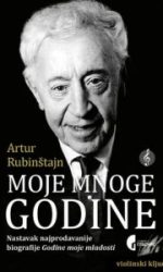 Moje Mnoge Godine Od Artur Rubinštajn