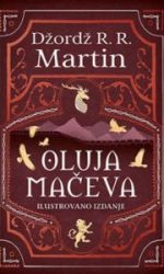 Oluja Mačeva, Ilustrovano Izdanje Od Džordž R. R. Martin