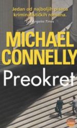 Preokret Od Michael Connelly