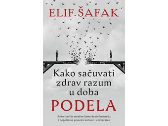 Kako sačuvati zdrav razum u doba podela