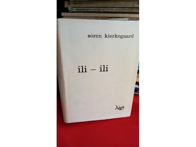 ILI - ILI, Soren Kierkegaard / Kjerkegard