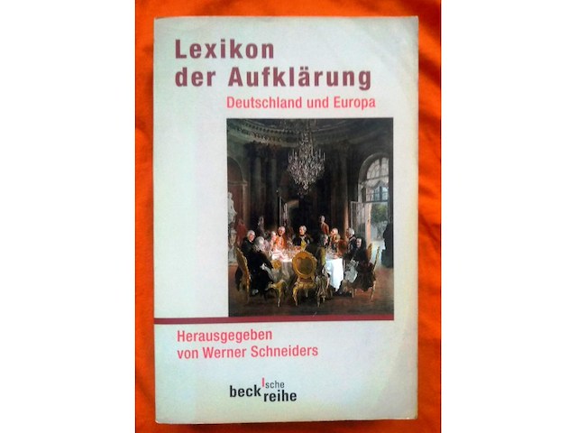 Lexikon  der Aufklarung, Werner Schneiders -RETKO-
