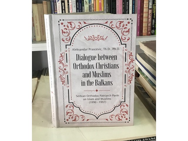 Dialogue between ortodox and muslims 1990 - 97
