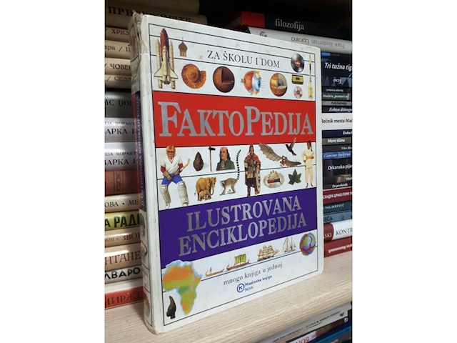 FAKTOPEDIJA ilustrovana enciklopedija