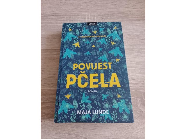 POVIJEST PČELA(istorija pčela) Maja Lunde ( NOVA)