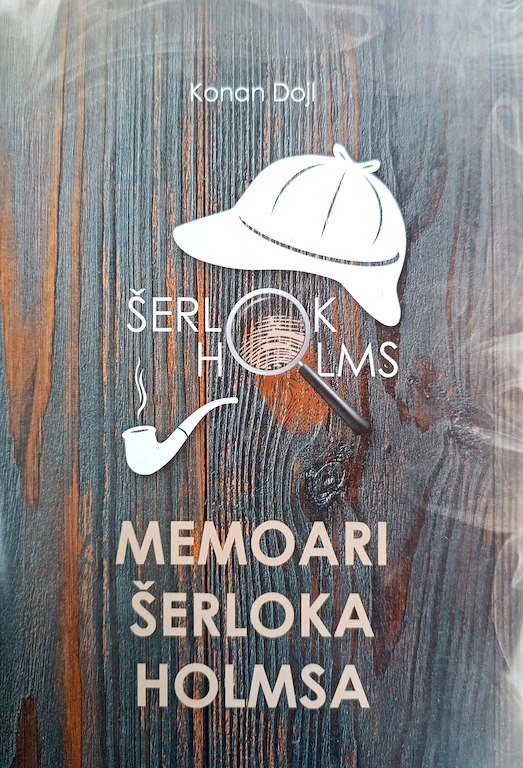 Šerlok Holms – Memoari Šerloka Holmsa