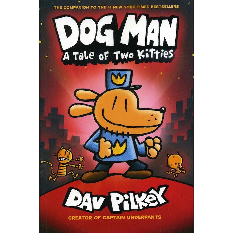 DOG MAN 3 A Tale of Two Kitties