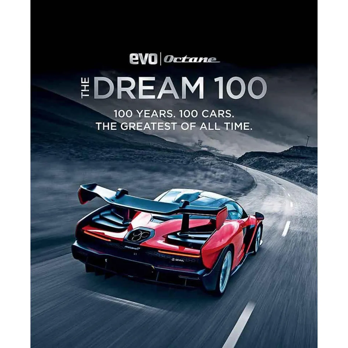 THE DREAM 100 YEARS 100 CARS THE GREATEST OF ALL TIME