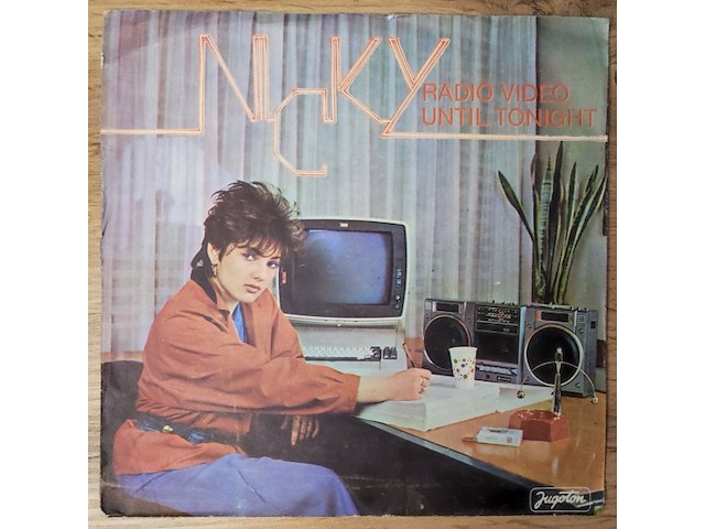 Nicky - Radio Video / Until Tonight