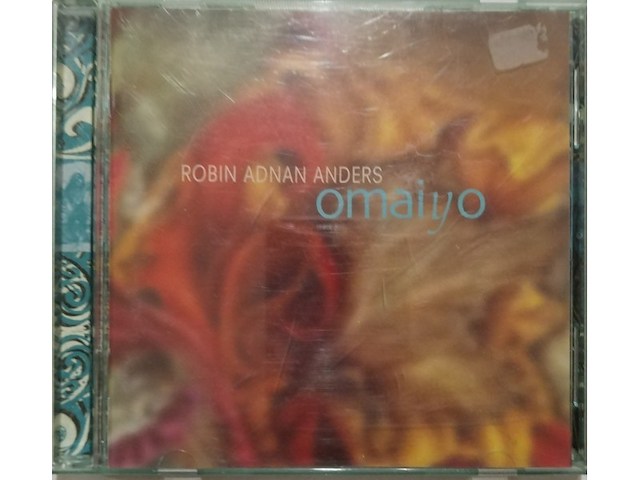 Robin Adnan Anders - Omaiyo