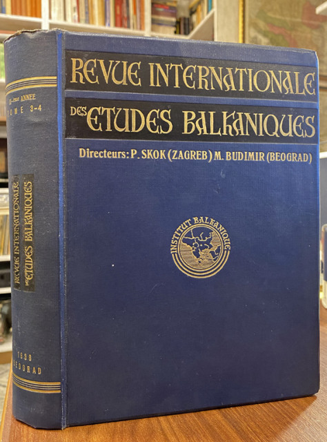 Revue internationale des etudes Balkaniques I-II - directeurs P. Skok, M. Budimir (1936)