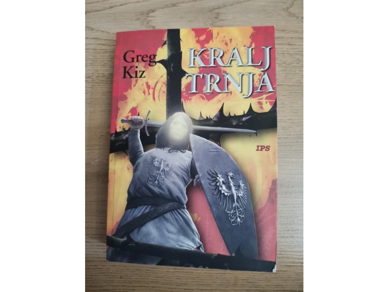 Kralj trnja - Greg Kiz