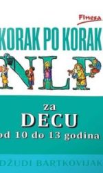 NLP Za Decu Od 10 Do 13 Godina Od Džudi Bartkovijak