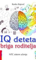 NTC IQ Deteta – Briga Roditelja, I Knjiga Od Ranko Rajović