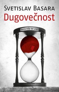 Dugovečnost - Svetislav Basara