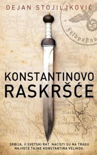 Konstantinovo raskršće - Dejan Stojiljković