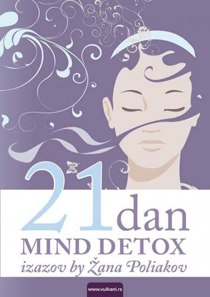 21 dan - Mind detox izazov - Žana Poliakov