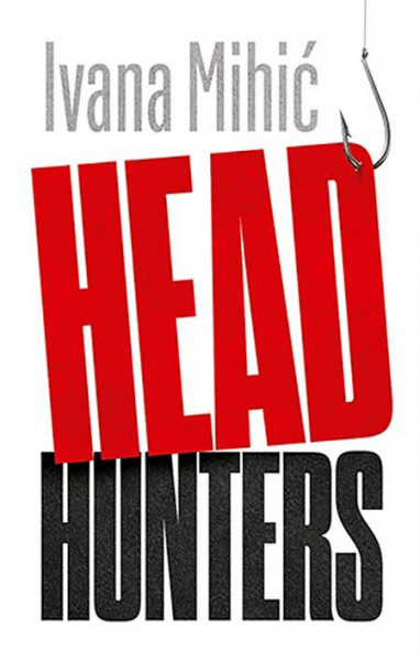 Headhunters - Ivana Mihić