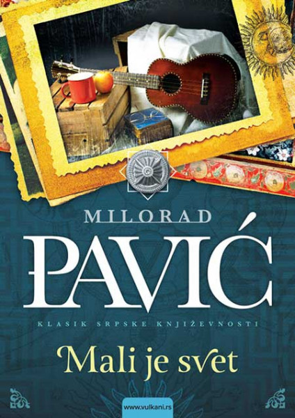 Mali je svet - Milorad Pavić