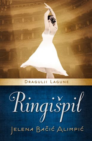 Ringišpil - Jelena Bačić Alimpić - Dragulji Lagune