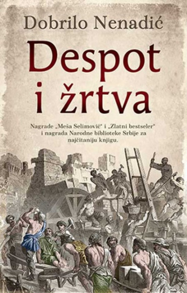 Despot i žrtva - Dobrilo Nenadić