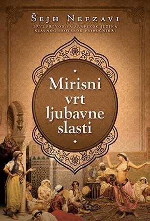 Mirisni vrt ljubavne slasti - Šejh Nefzavi