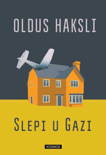 Slepi u Gazi - Oldos Haksli