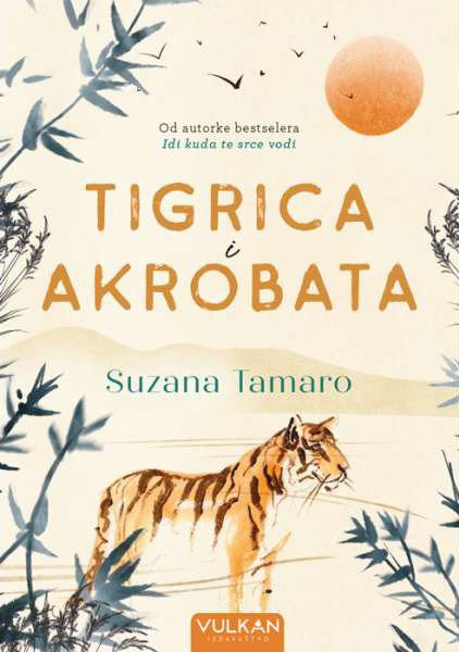 Tigrica i akrobata - Suzana Tamaro