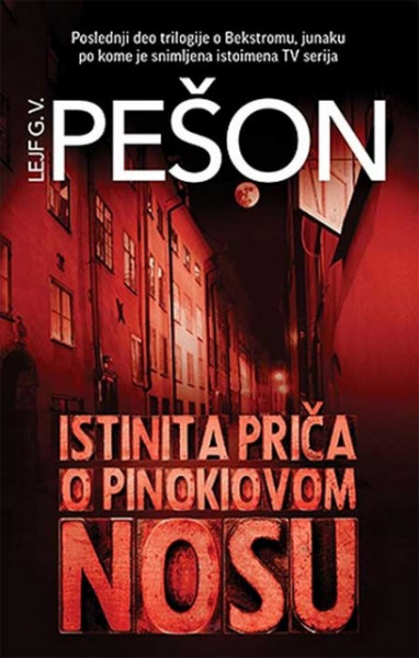 Istinita priča o Pinokiovom nosu - Lejf G. V. Pešon