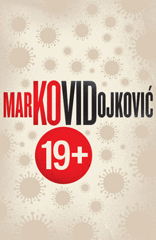 Kovid 19+ - Marko Vidojković