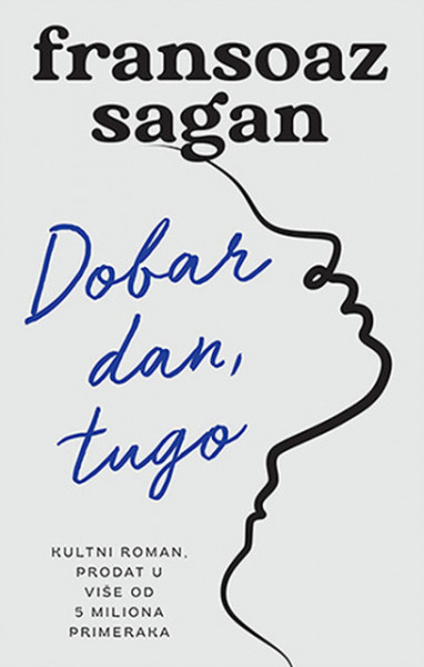 Dobar dan, tugo - Fransoaz Sagan