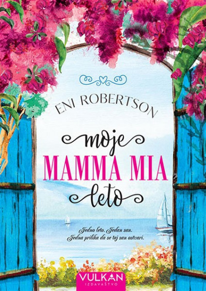 MOJE MAMMA MIA LETO - Eni Robertson