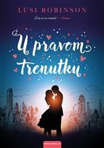 U pravom trenutku - Lusi Robinson